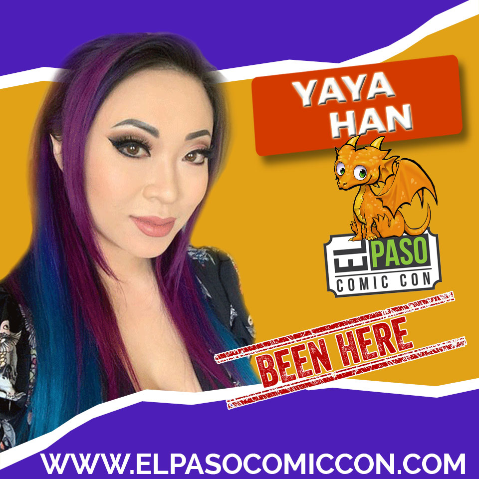 yaya han – El Paso Comic Con